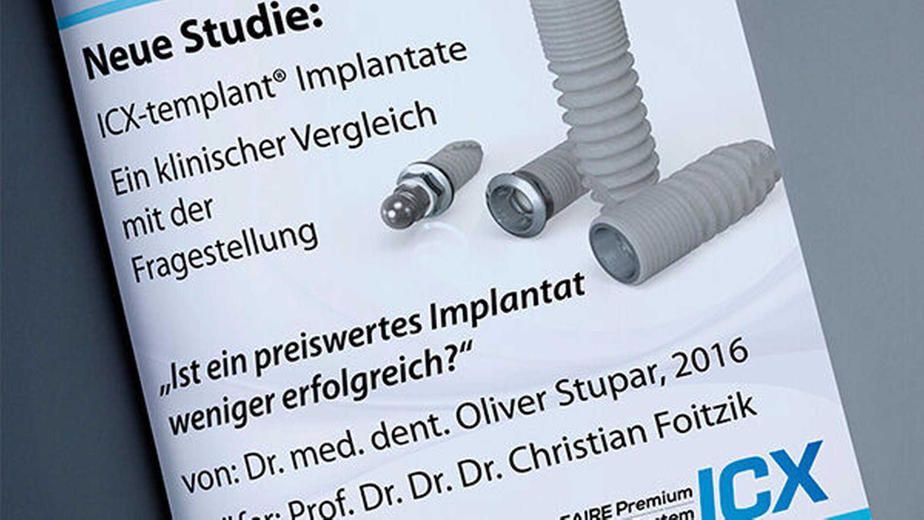 Neue Studie bestätigt den klinischen Erfolg der ICX-Implantate - zm-online